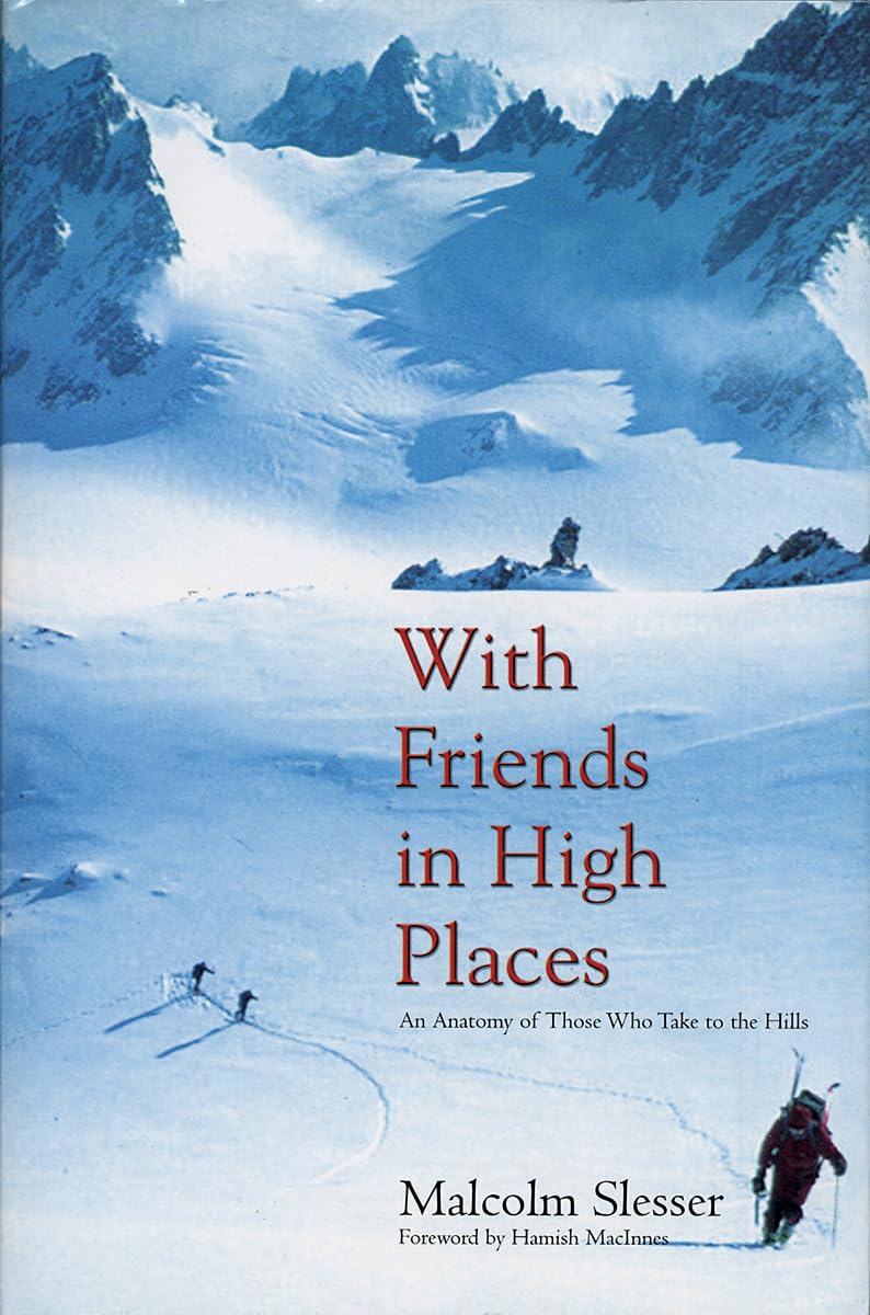 With Friends in High Places: An Anatomy of Those Who Take to the Hills ...