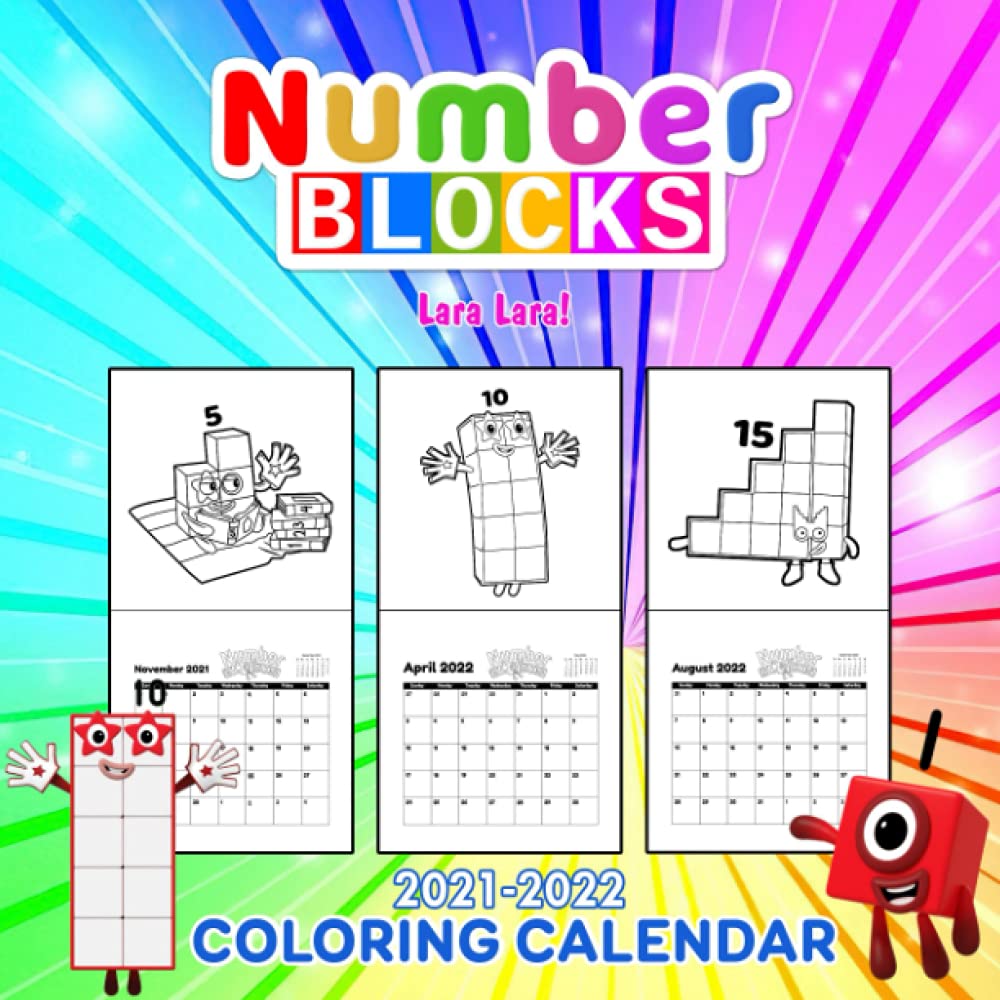 Lara Lara Numberblocks 2021 2022 Coloring Calendar 18 Month July ...