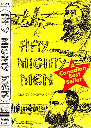 Fifty mighty men: MacEwan, Grant: 9780919306639: Amazon.com: Books