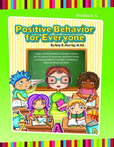 Positive Behavior for Everyone: Amy Murray: 9781598501094: Amazon.com ...