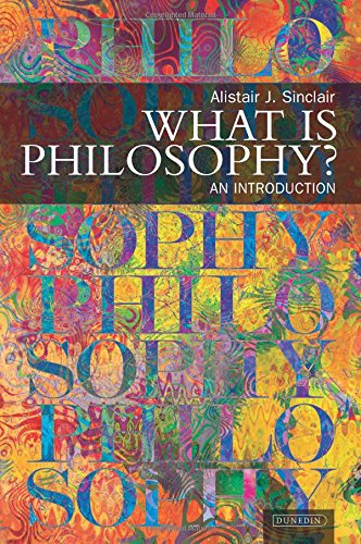 What is Philosophy?: An Introduction: Amazon.co.uk: Sinclair, Alistair ...