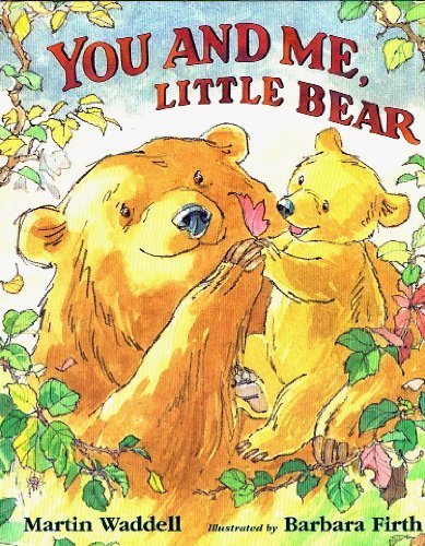 You and Me Little Bear By Martin Waddell (First Edition) 1996: Martin Waddell: Amazon.com: Books