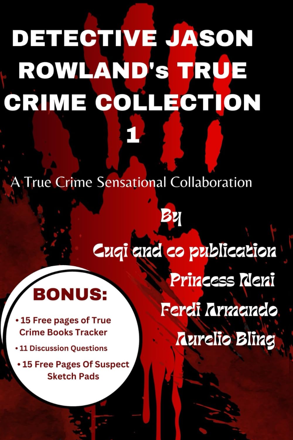 Buy DETECTIVE JASON ROWLAND's TRUE CRIME COLLECTION 1: A True Crime ...