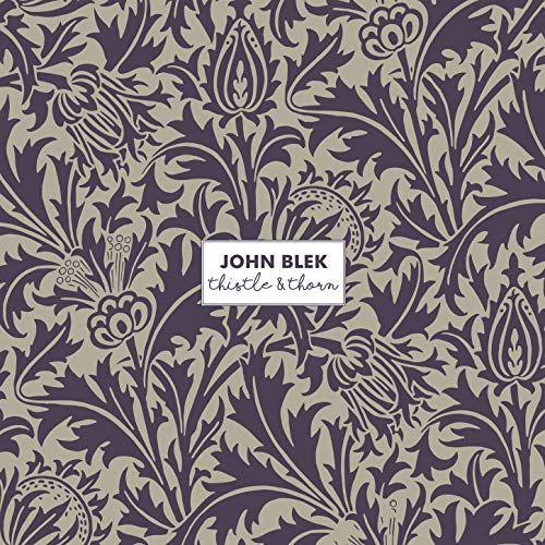 Amazon.com: Thistle & Thorn : John Blek: Digital Music