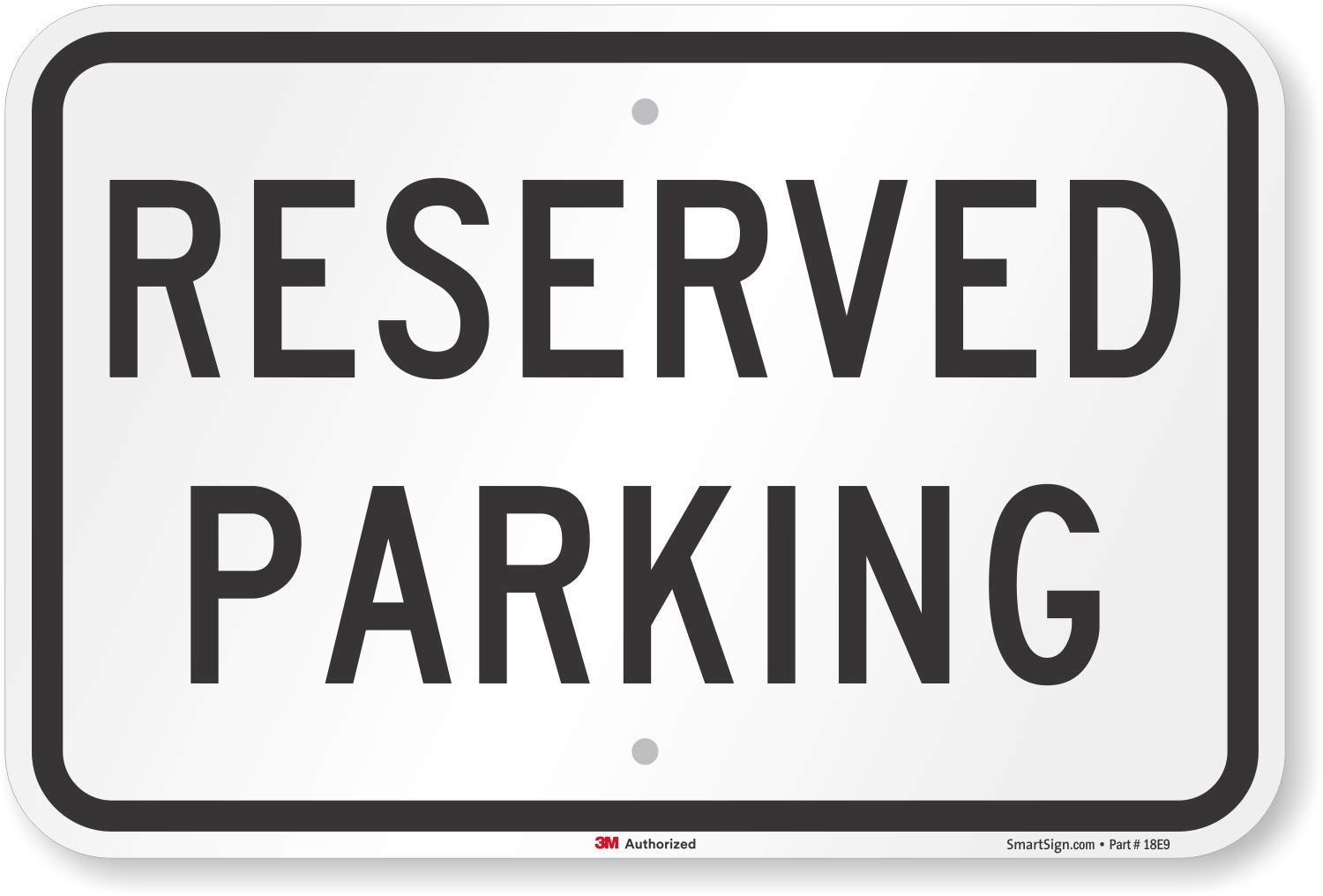 SartSign 3 Engineer Grade Reflective Sign, Legend"Custoer And