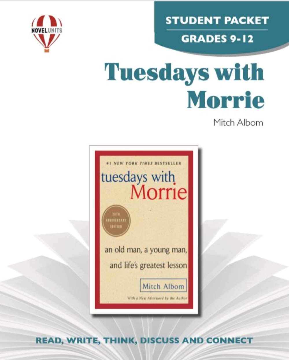 Tuesdays with Morrie - Student Packet by Novel Units: Novel Units: 9781581308464: Amazon.com: Books