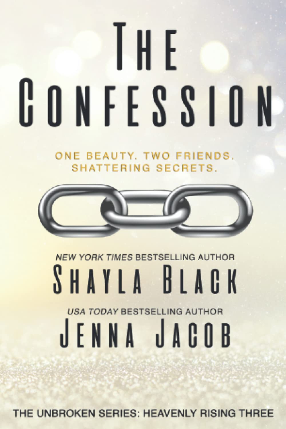 The Confession (Unbroken: Heavenly Rising): Black, Shayla, Jacob, Jenna ...
