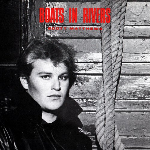 Play Boats In Rivers by Scott Matthews on Amazon Music