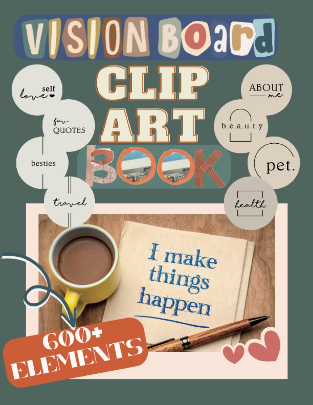 Buy Vision Board Clip Art Book - 600+ elements: Pictures, Quotes ...