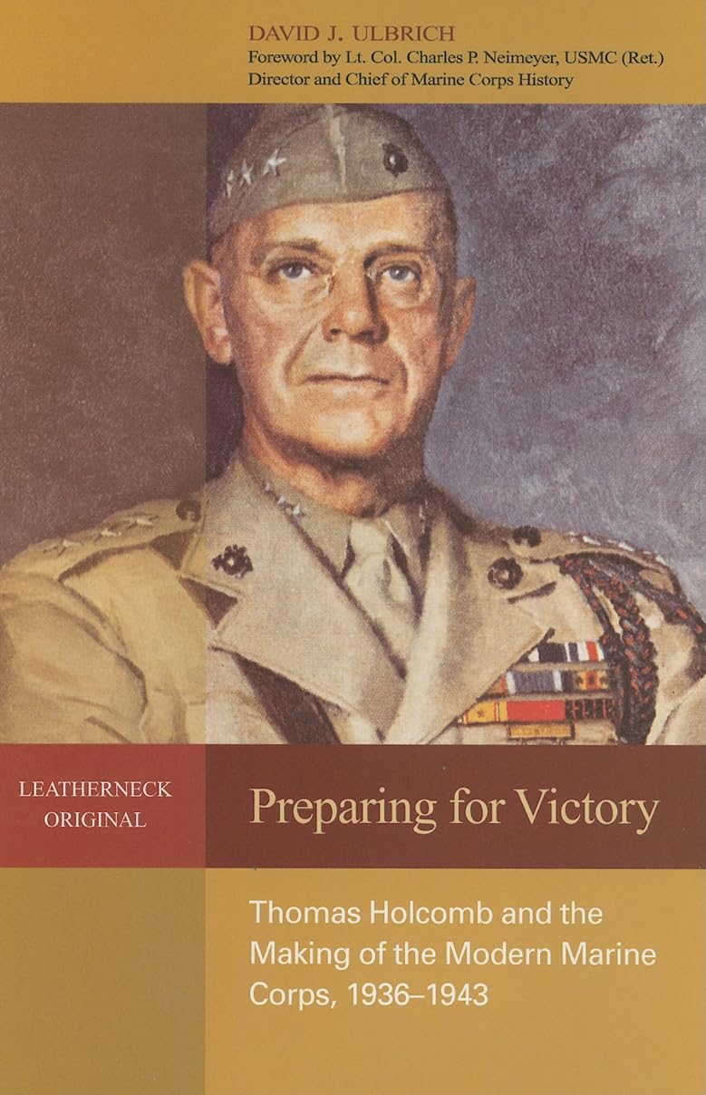 Amazon.com: Preparing for Victory: Thomas Holcomb and the Making of the Modern Marine Corps ...