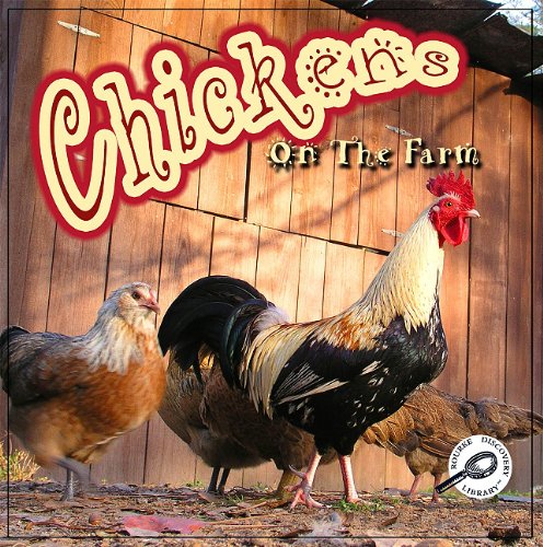 Chickens on the Farm (Farm Animals): Meredith, Susan Markowitz ...