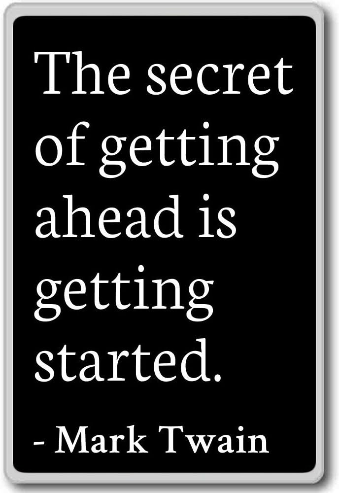 Amazon.com: The secret of getting ahead is getting started.... - Mark ...