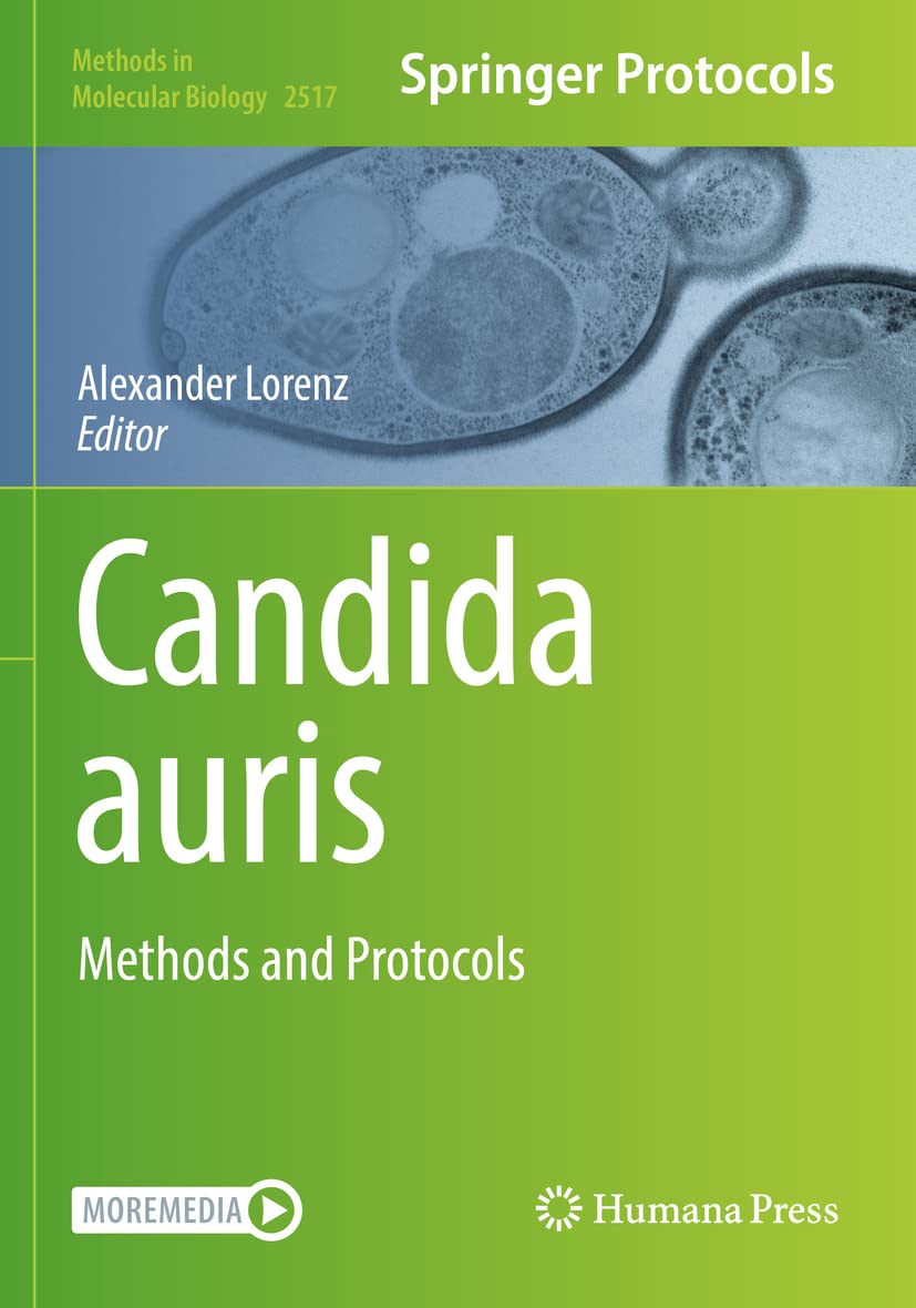 Candida auris: Methods and Protocols (Methods in Molecular Biology ...