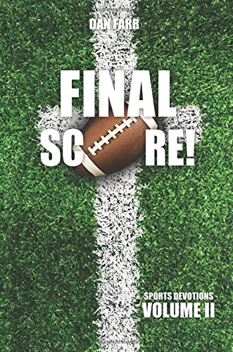 Final Score! : Dan Farr, .: Amazon.de: Bücher