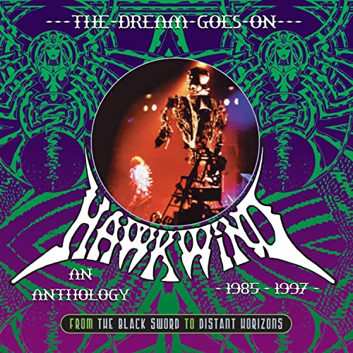 The Dream Goes On - From the Black Sword to Distant Horizons: An ...