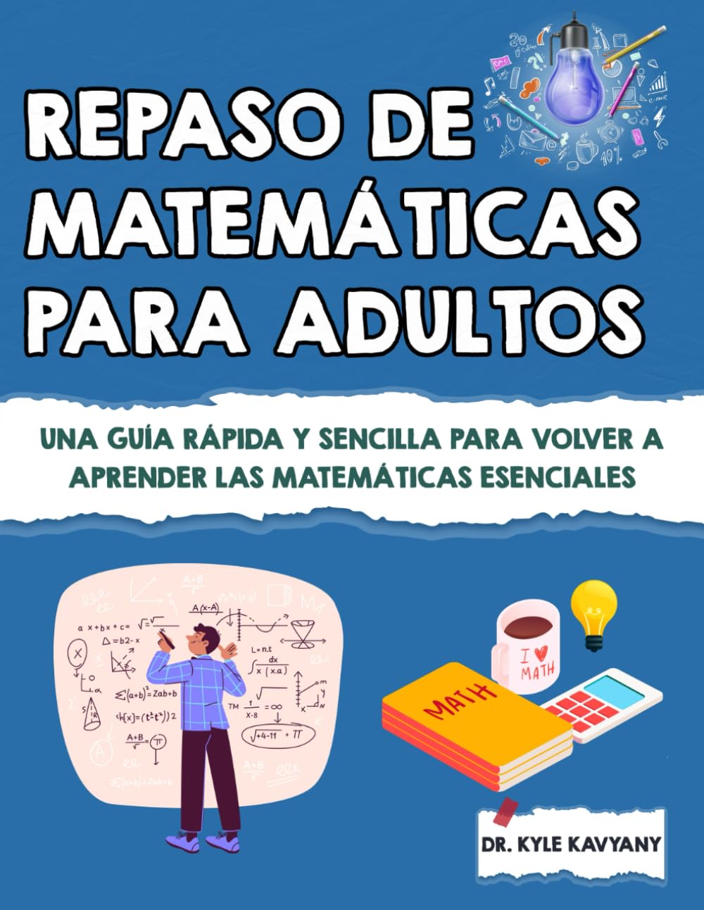 Repaso de Matemáticas para Adultos: Una guía rápida y sencilla para ...