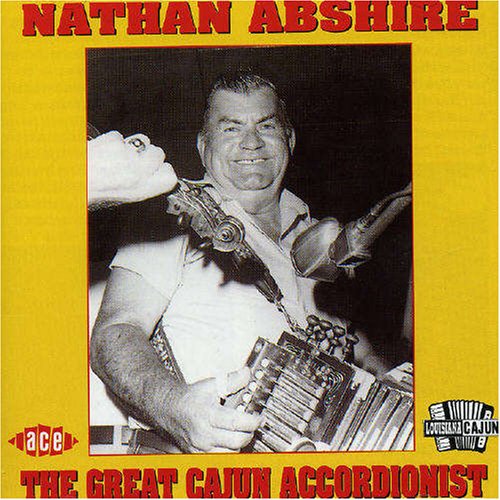 The Great Cajun Accordionist: Nathan Abshire: Amazon.in: Music}