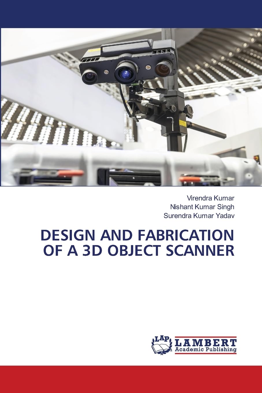 Buy Design and Fabrication of a 3D Object Scanner Book Online at Low ...