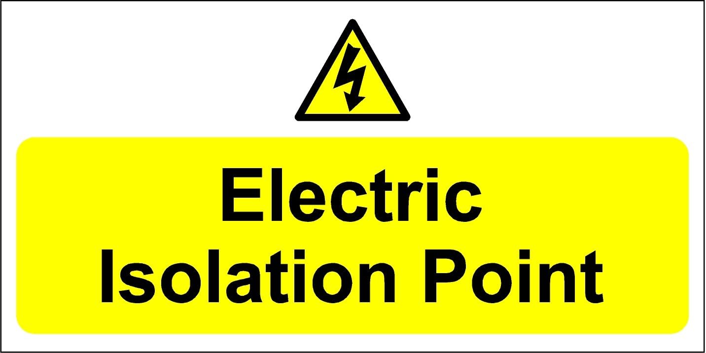 Electric isolation point sign - Self adhesive sticker 200mm x 100mm ...