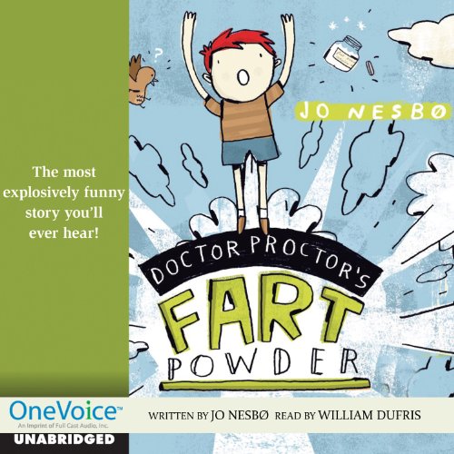 Doctor Proctor's Fart Powder (Audio Download): William Dufris, Jo Nesbø ...