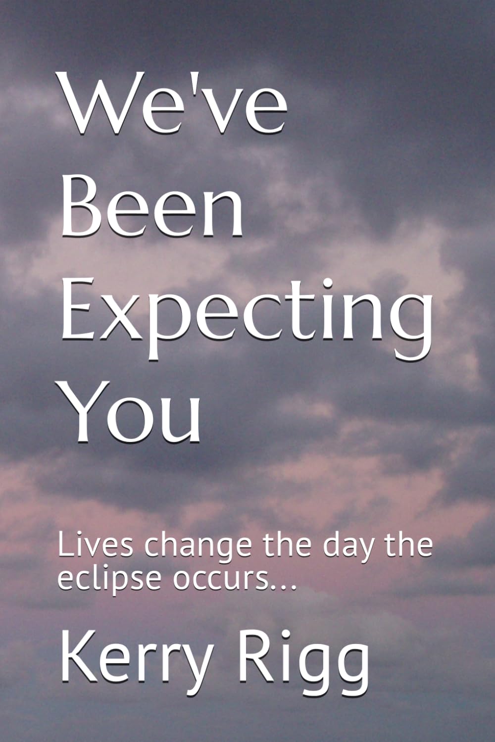 We've Been Expecting You: Lives change the day the eclipse occurs ...
