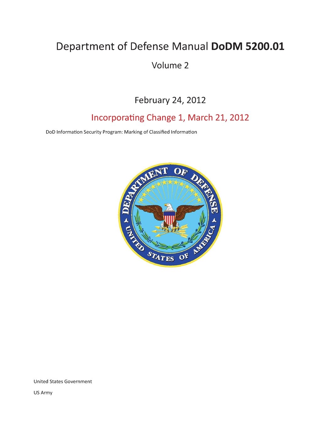 Department of Defense Manual DoDM 5200.01 Volume 2 February 24, 2012 ...