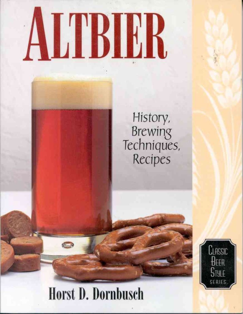 Altbier: History, Brewing Techniques, Recipes (Classic Beer Style ...