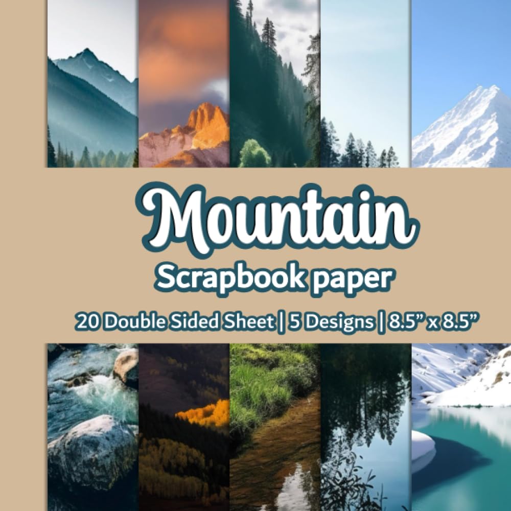 Mountain Scrapbook Paper: Mountain Scenery Nature Scrapbook Paper | 5 ...