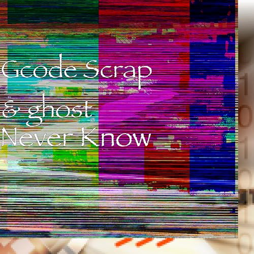 Never Know de Gcode Scrap & Ghost en Amazon Music Unlimited