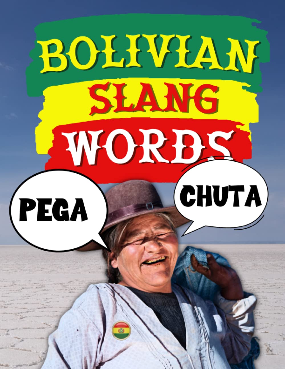 Amazon.com: Bolivian Swear Words: Essential Bolivian Spanish and ...