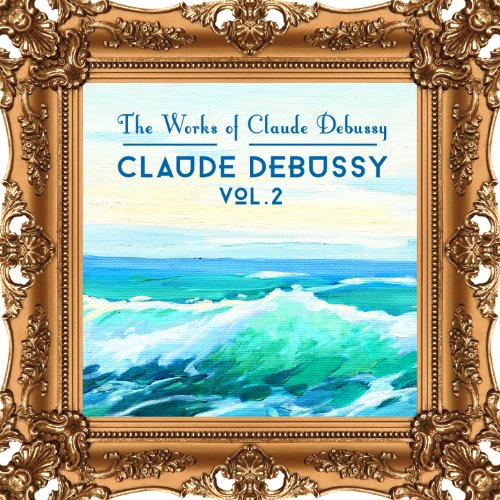 The Works of Claude Debussy, Vol. 2 von Claude Debussy bei Amazon Music ...