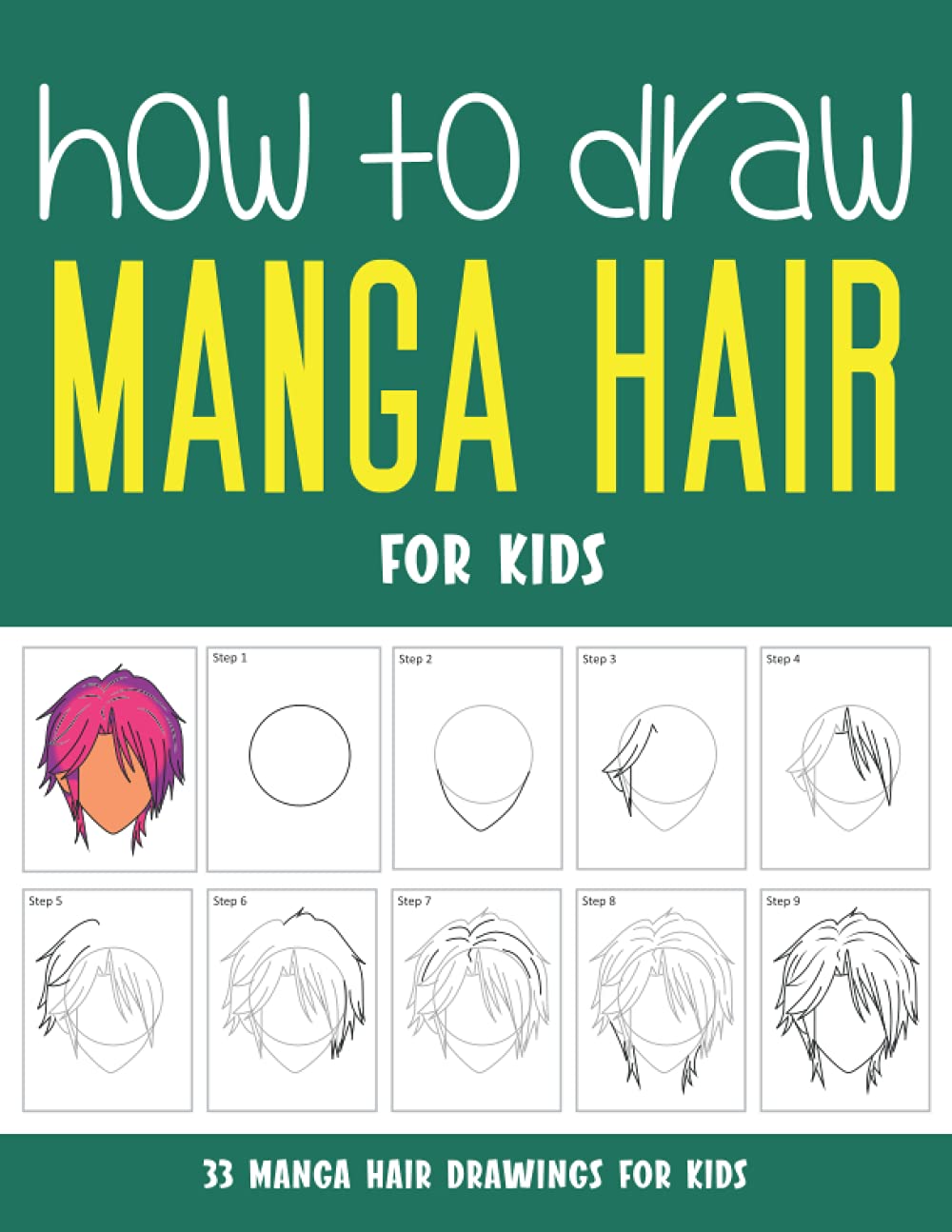 How to Draw Manga Hair for Kids: Step by Step Drawing Book for Kids ...