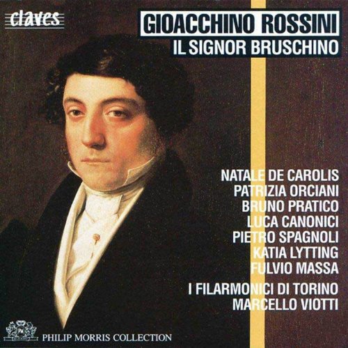 Play Rossini: Il Signor Bruschino, Early One-Act Operas, Vol. 1/5 by ...