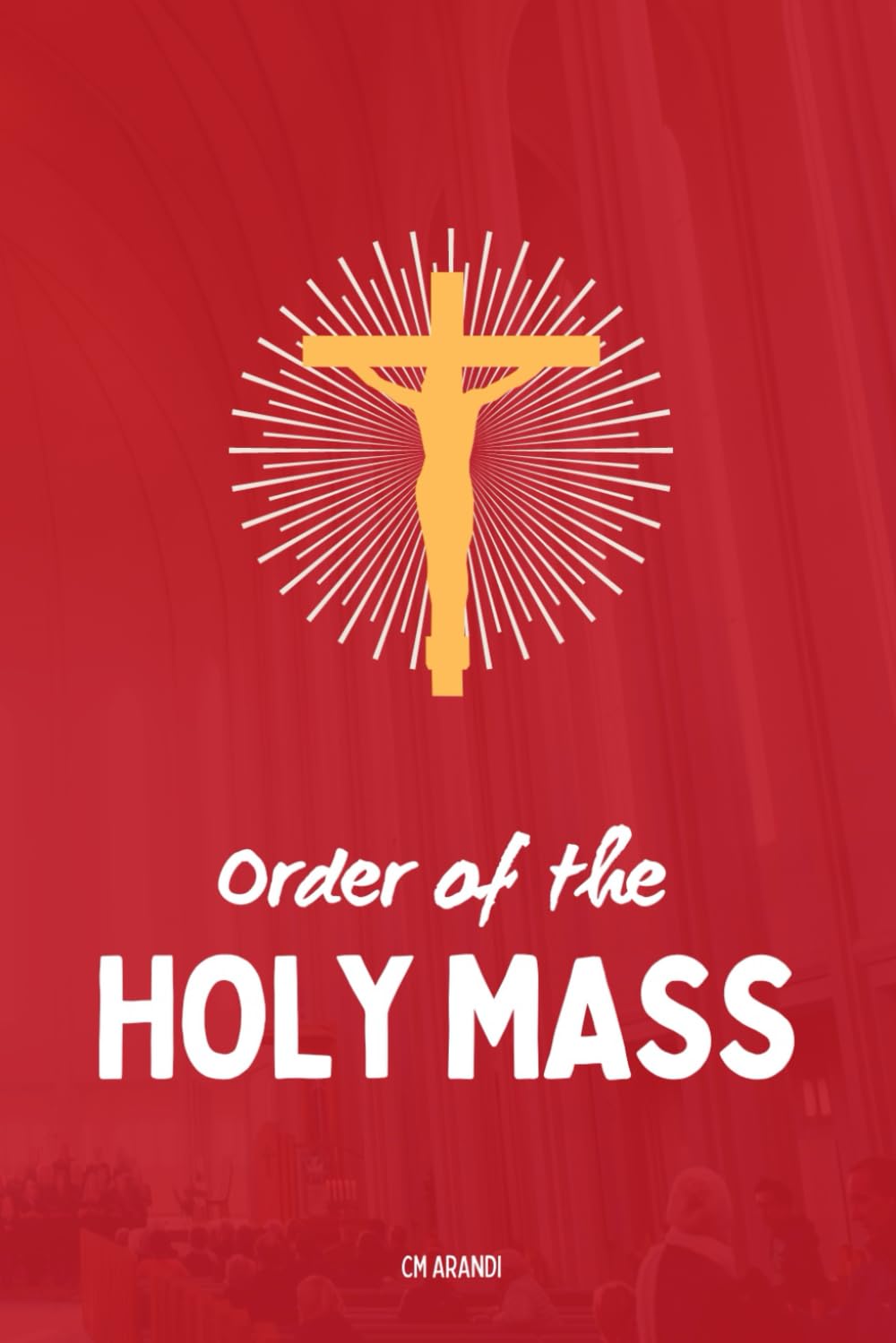 Snapklik.com : Order Of The Mass For Kids: An Illustrated Mass Book For ...