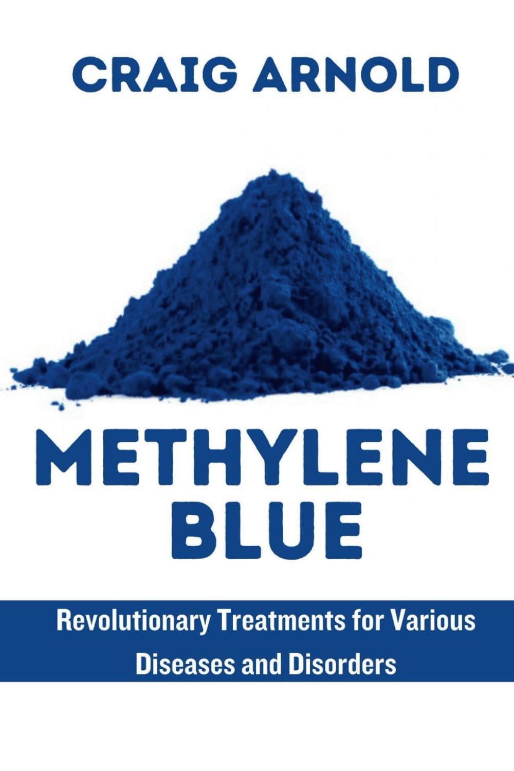 Methylene Blue: Revolutionary Treatment for Various Diseases and ...