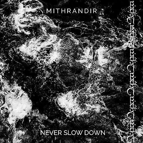Écouter Never Slow Down par Mithrandir sur Amazon Music Unlimited