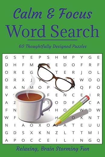 Calm & Focus Word Search: 60 Thoughtfully Designed Puzzles For ...