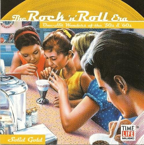 The Rock 'N' Roll Era: Solid Gold - One Hit Wonders of the '50s & '60s ...