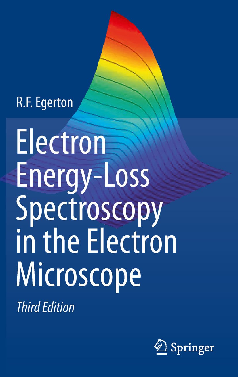 Electron Energy-Loss Spectroscopy in the Electron Microscope 3, Egerton ...