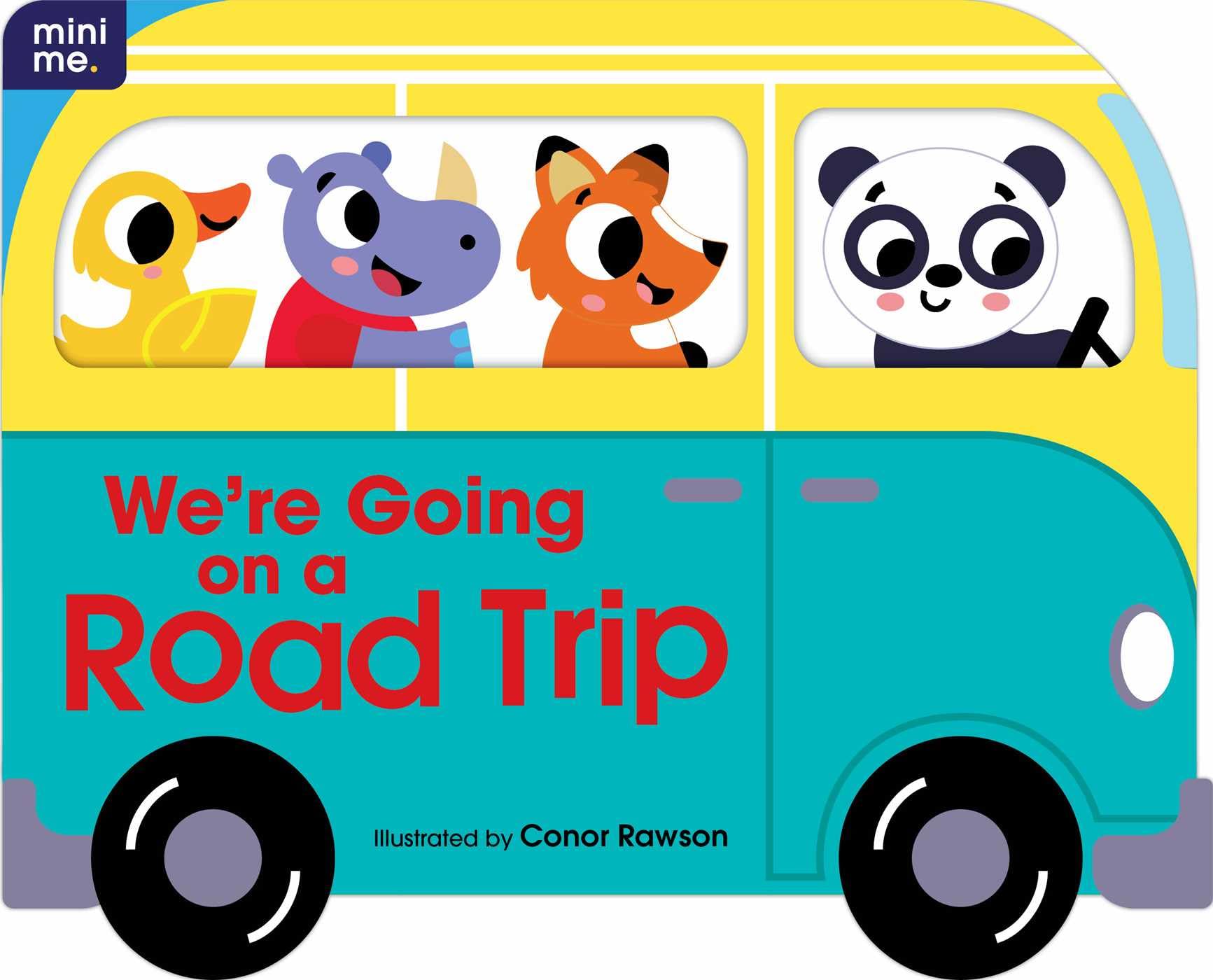 Amazon.com: We're Going on a Road Trip: Shaped Board Book (Mini Me ...