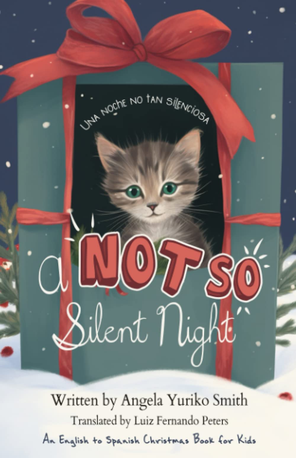 A Not So Silent Night / Una noche no tan silenciosa: An English to ...