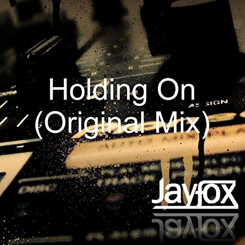 Play Holding On by Jayfox on Amazon Music