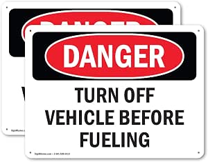 Amazon.com: (2 Pack) Turn Off Vehicle Before Fueling OSHA Danger Sign ...
