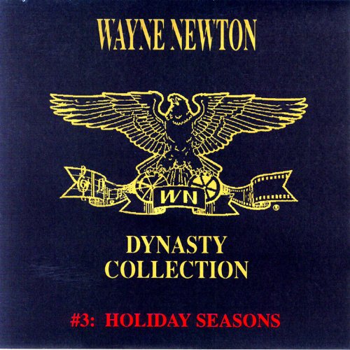 Play The Dynasty Collection 3 - Holiday Season by Wayne Newton on ...