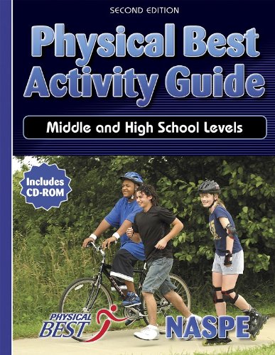Physical Best Activity Guide: Middle and High School Levels, Second ...