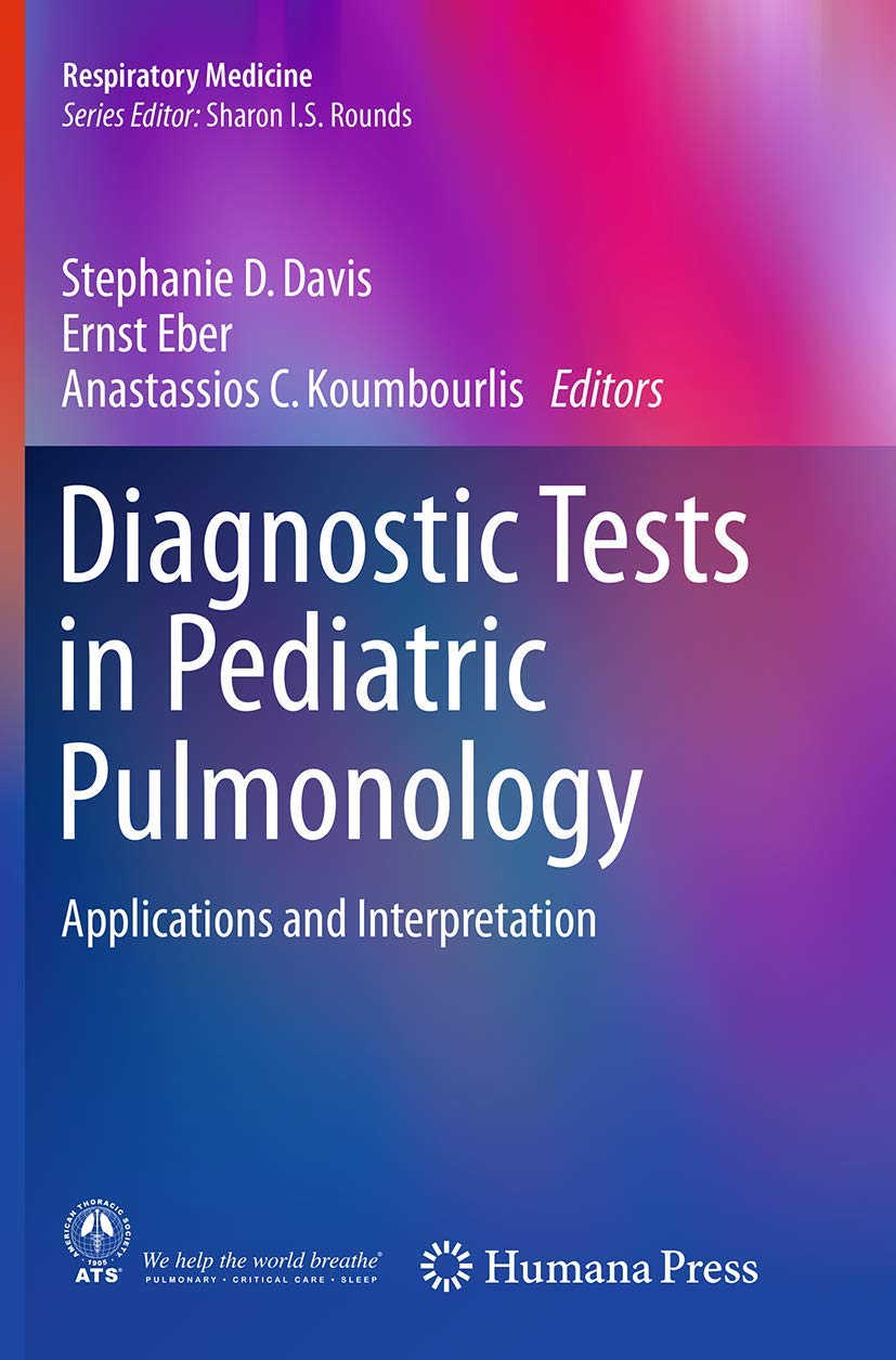 Diagnostic Tests in Pediatric Pulmonology: Applications and ...