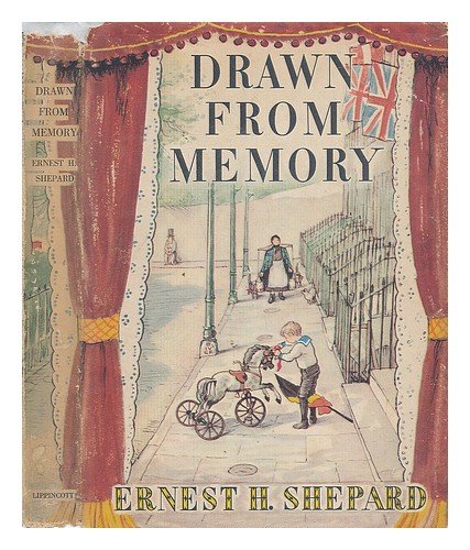 Drawn from memory: Amazon.co.uk: Shepard, Ernest H.: 9781127434879: Books