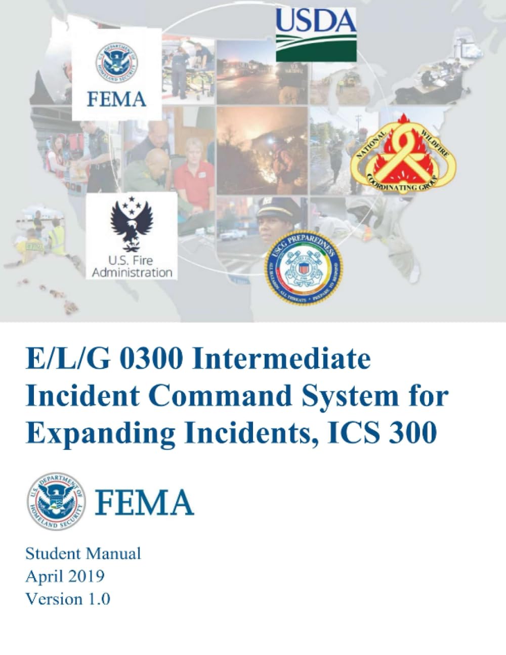 ICS 300: Intermediate Incident Command System for Expanding Incidents ...