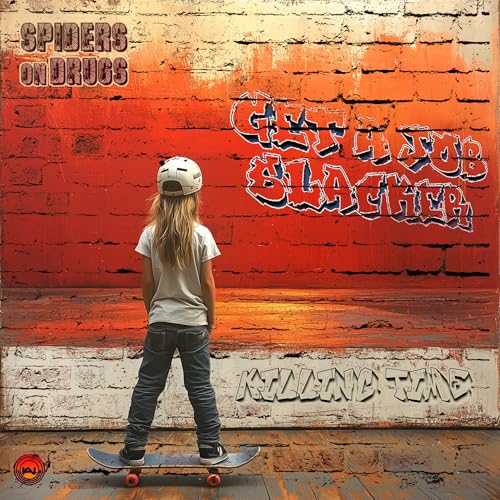 Amazon Music Unlimited - Spiders On Drugs 『Killing Time (Get a Job ...