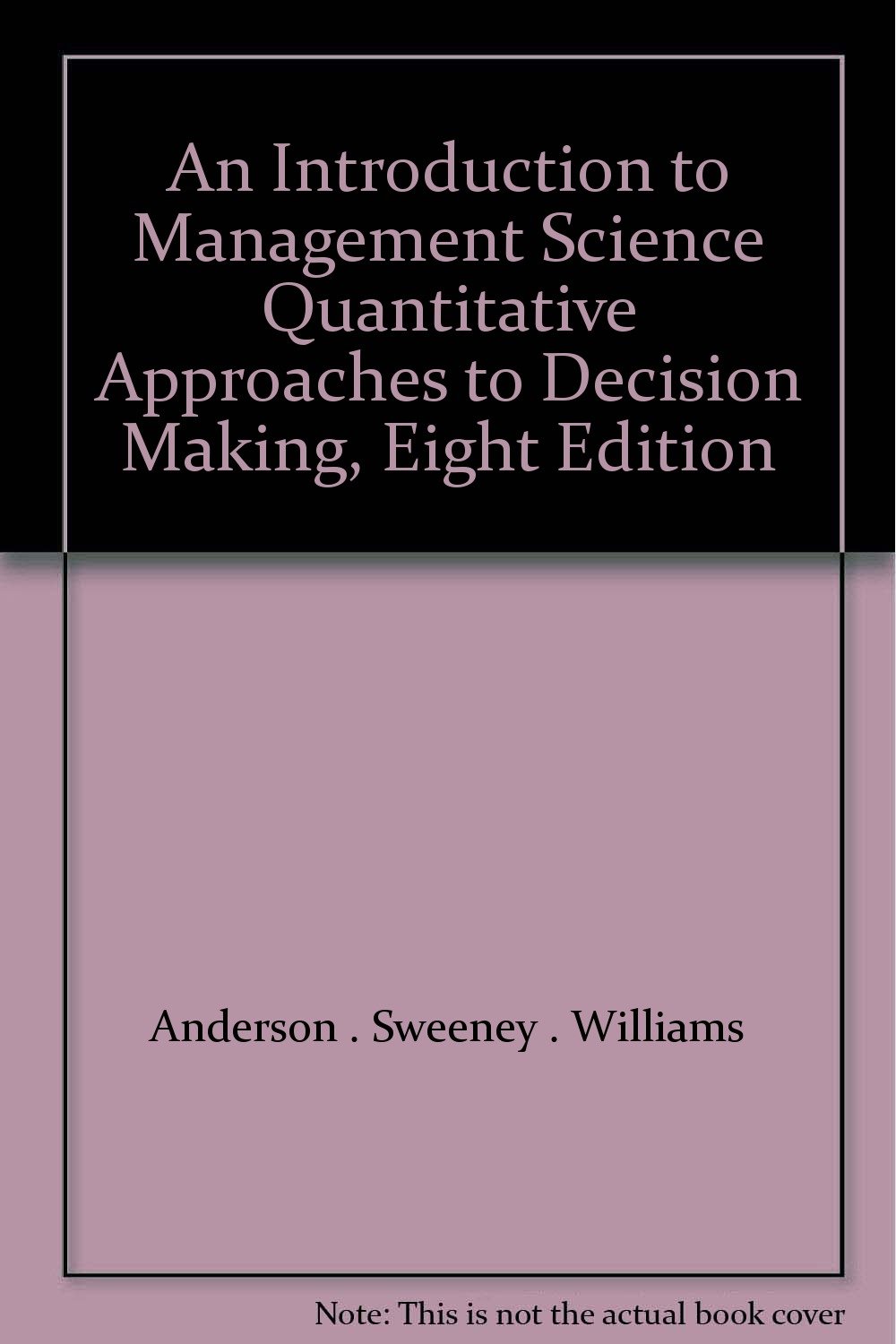 An Introduction to Management Science Quantitative Approaches to ...